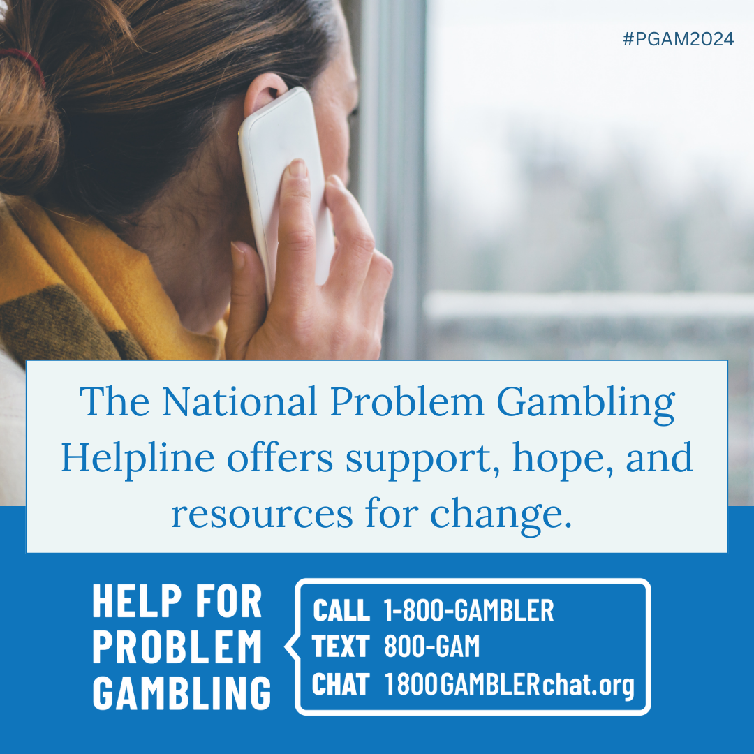 Problem Gambling Awareness Month (PGAM) Toolkit - National Council on ...