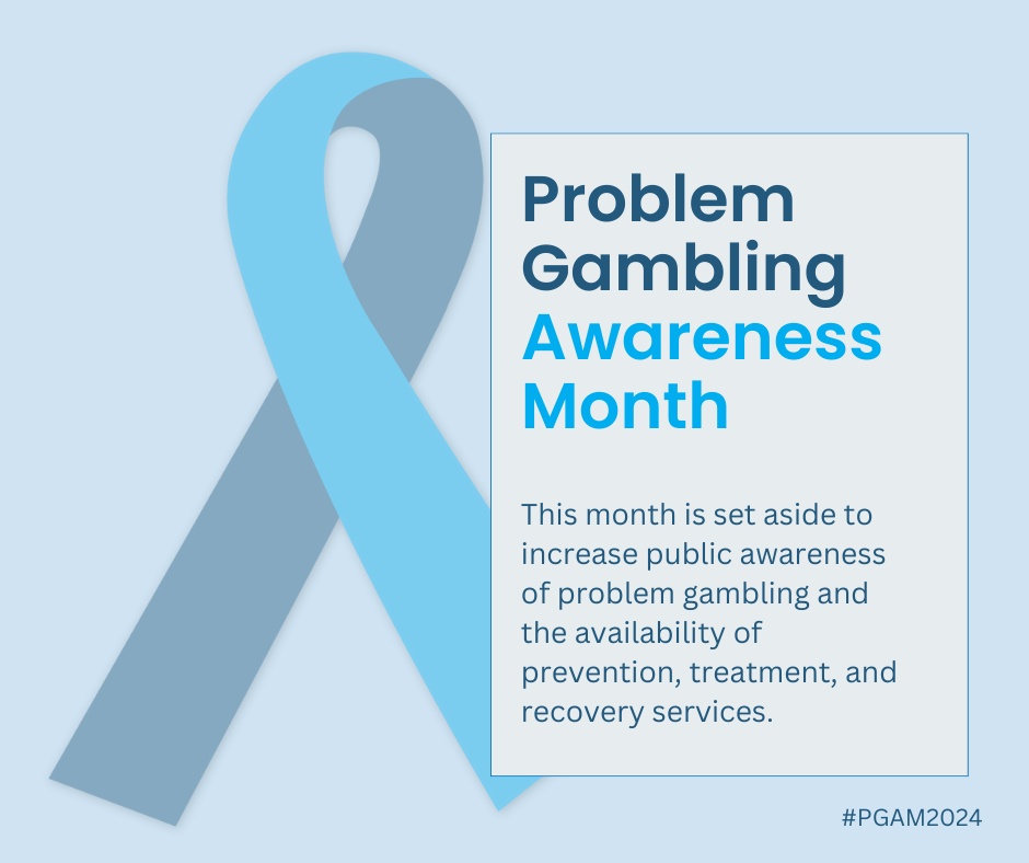Problem Gambling Awareness Month (PGAM) Toolkit - National Council on ...