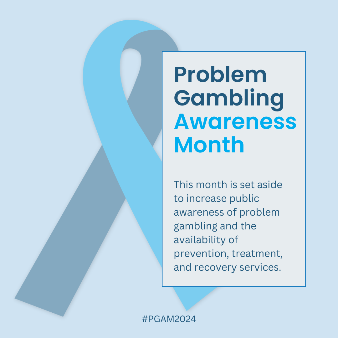 Problem Gambling Awareness Month (PGAM) Toolkit - National Council on ...